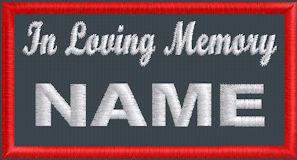 In Loving Memory Patch - Name Only - Polytwill